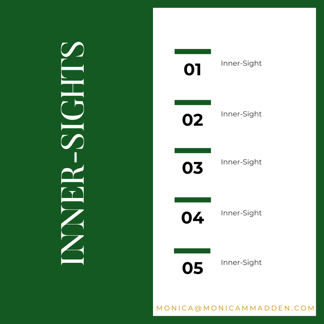 Monica M Madden Five Key Inner-Sights About Self